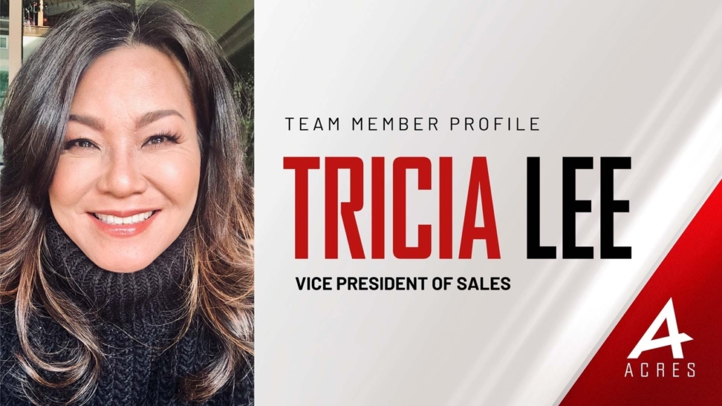 Team Member Spotlight: Tricia Lee - VP of Sales | Acres Manufacturing